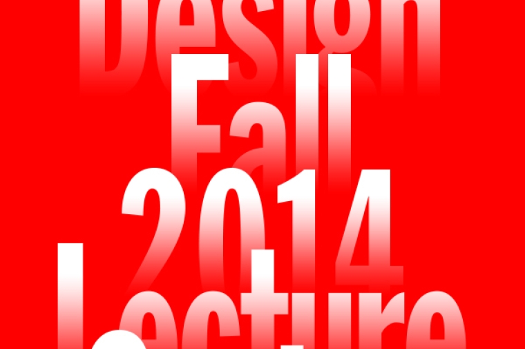 PennDesign Fall 2014 Lecture Series Announced | Weitzman PennDesign Fall 2014 Lecture Series Announced | Weitzman